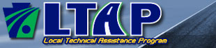 LTAP - Pennsylvania's Local Technical Assistance Program Website